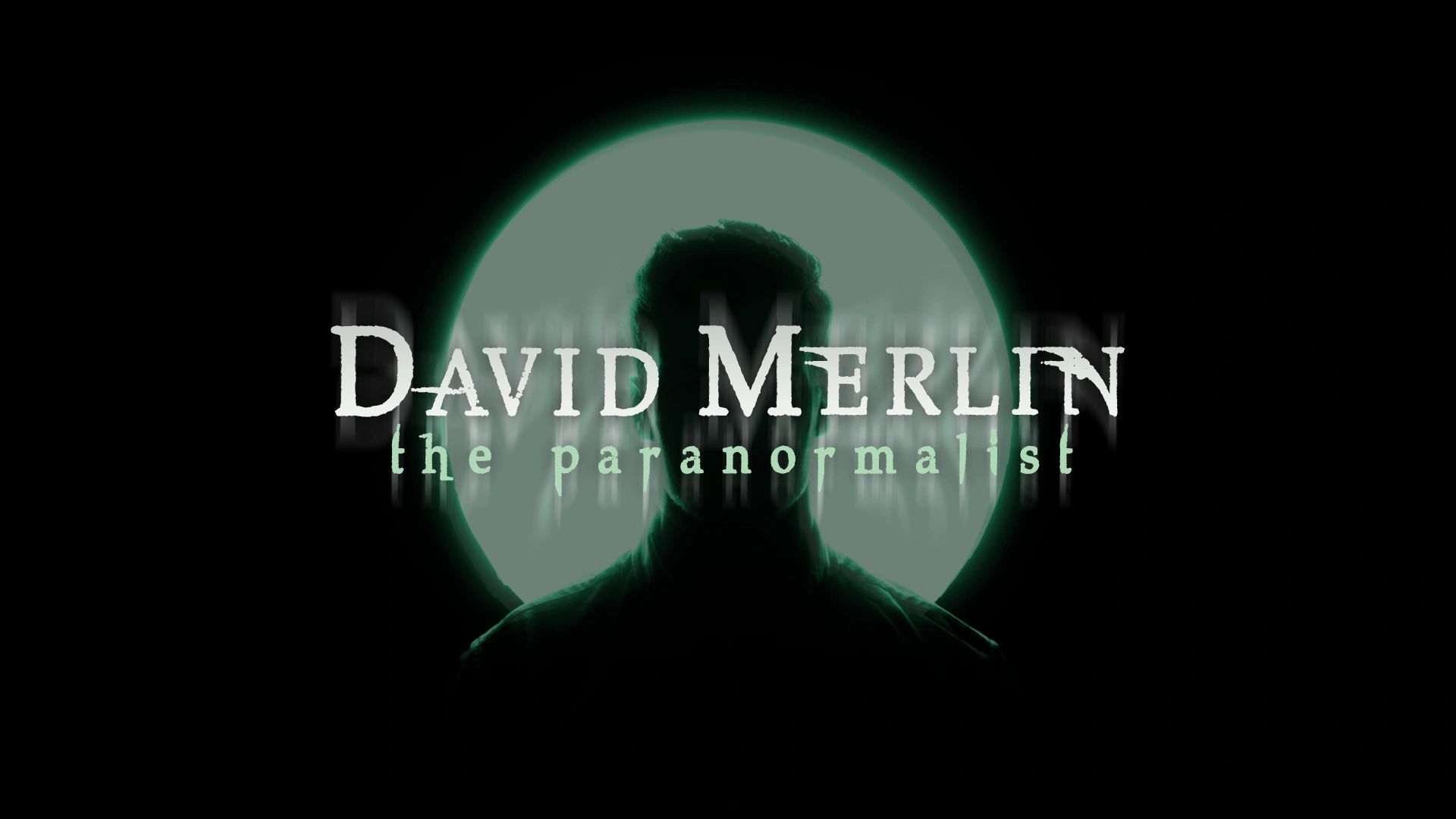 David Merlin - The Paranormalist
