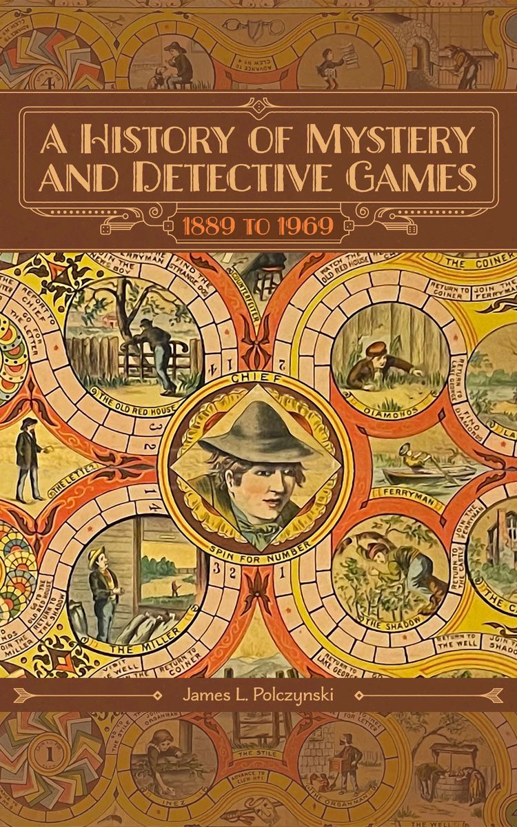 A History of Mystery and Detective Games: 1889 to 1969 Color