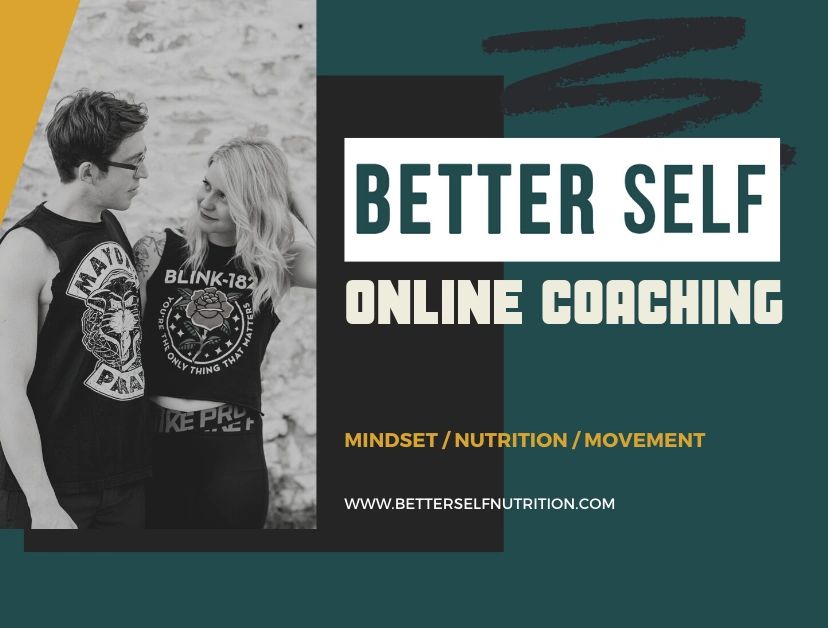 Better Self Nutrition - Nutrition Coaching, Online Coaching