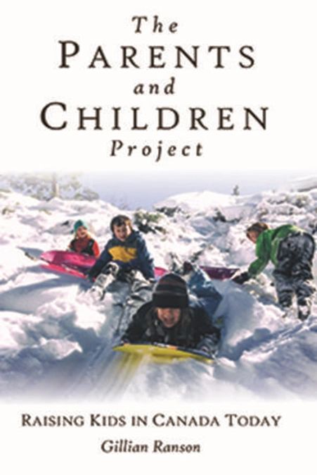 The Parents and Children Project: Raising Kids in Canada Today ...
