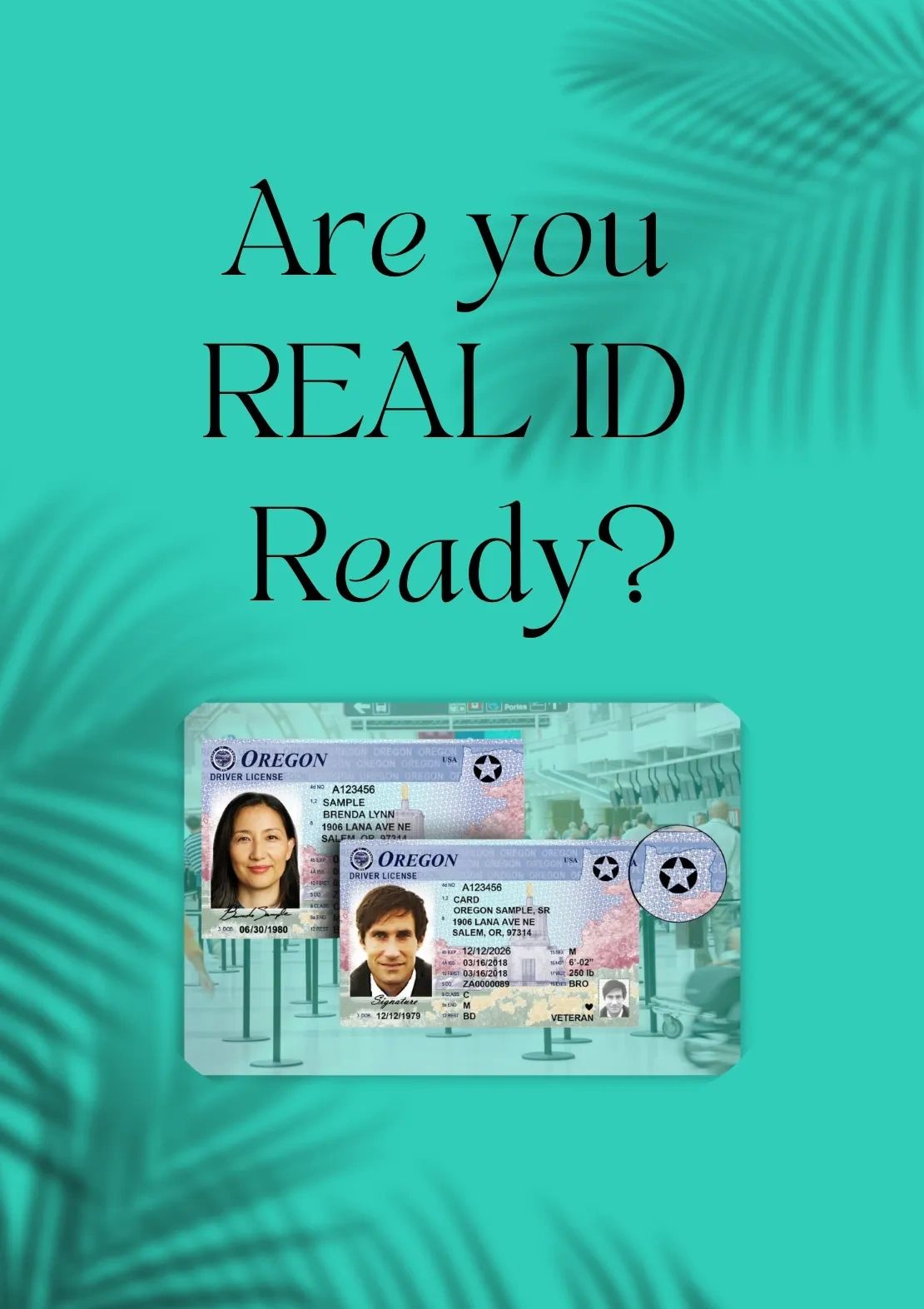 REAL ID Requirements: What Travelers Need to Know Before 2025