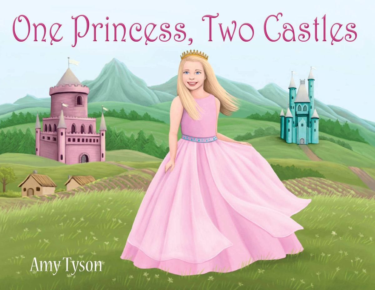 ONE PRINCESS, TWO CASTLES HARDBACK BOOK