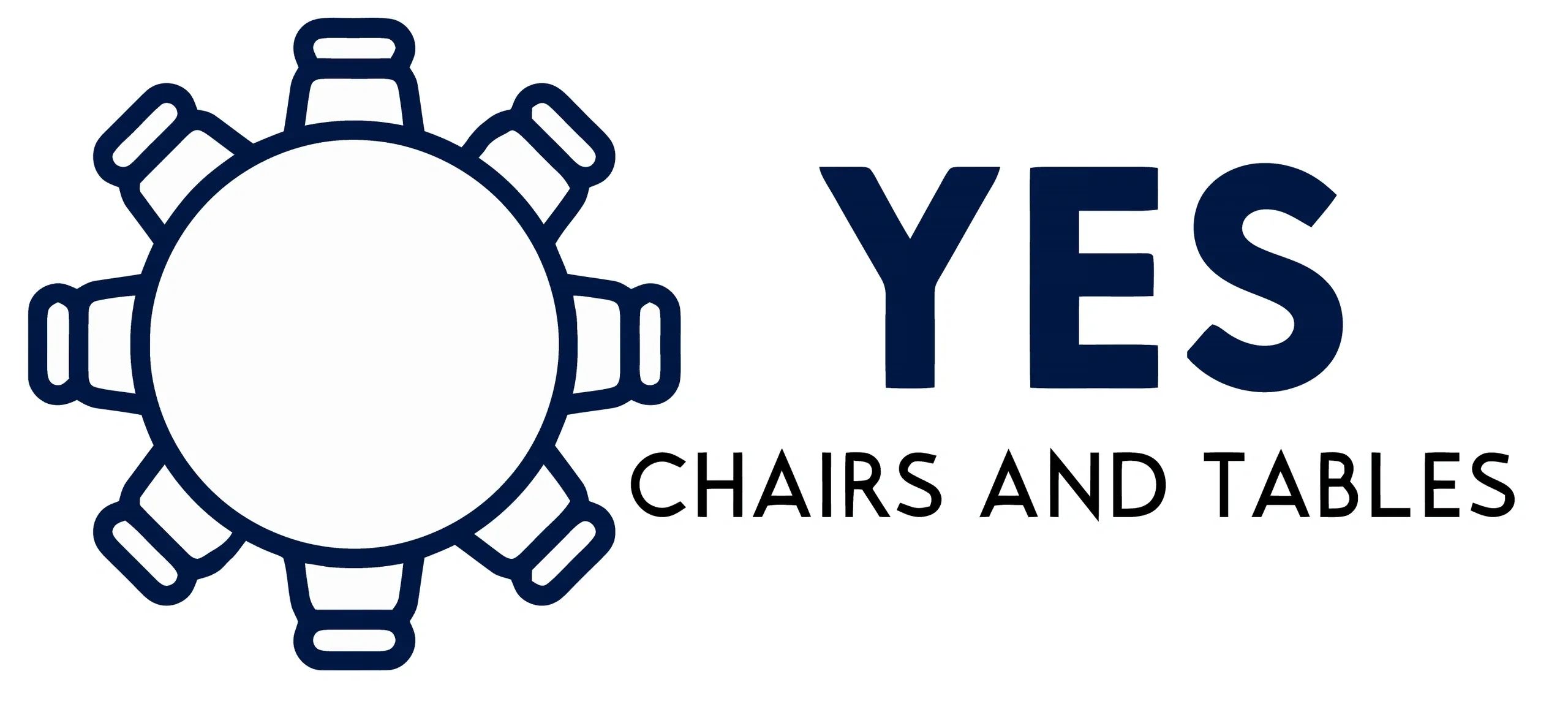 Yes Chairs and Tables