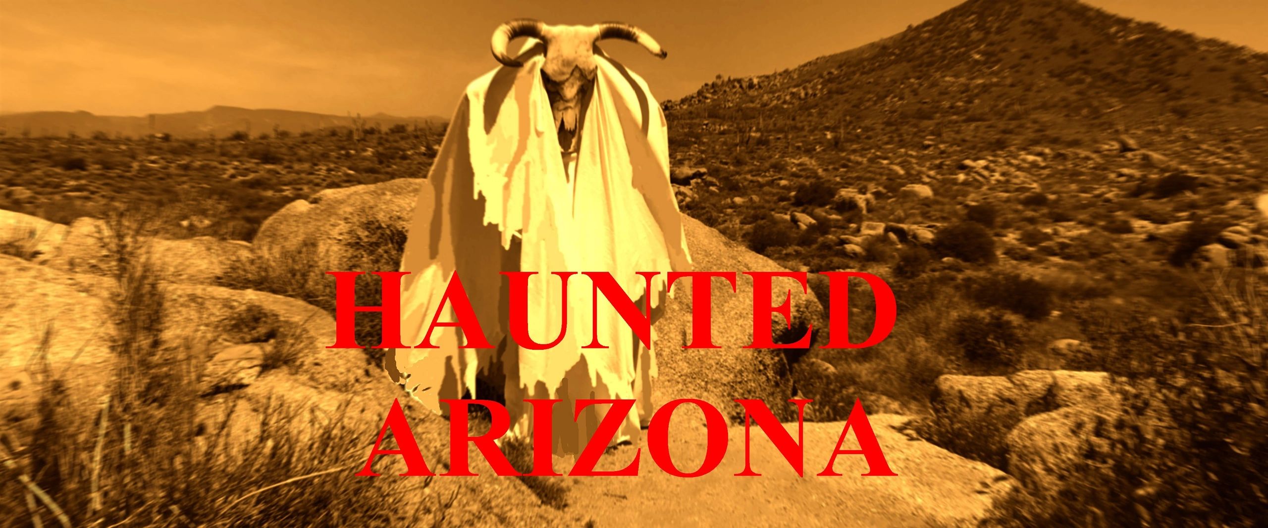 Haunted Arizona - Paranormal Activity, Investigator, Haunted