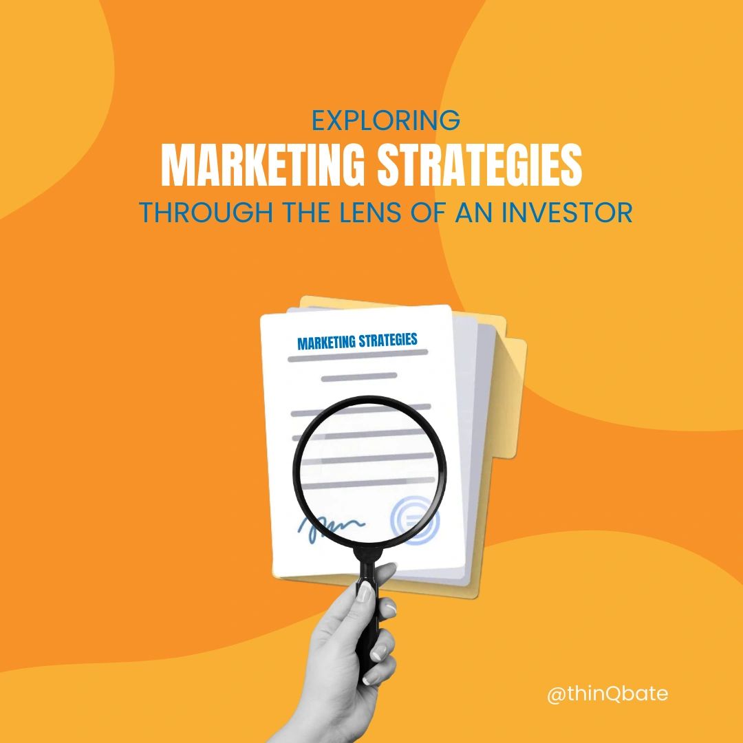 Lens of the Investor – About the Business – Marketing