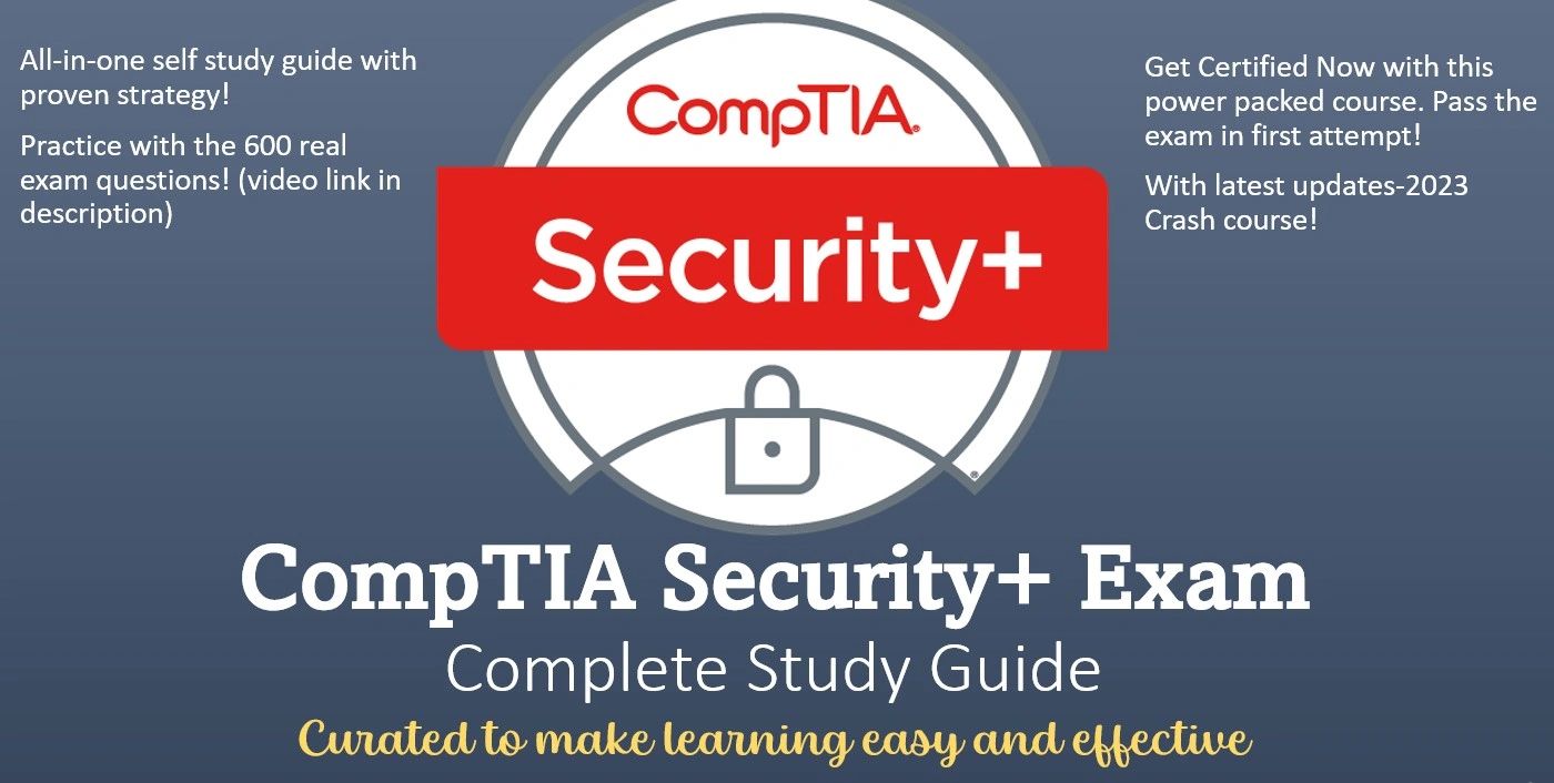 CompTIA Security+ Exam Complete Study Guide