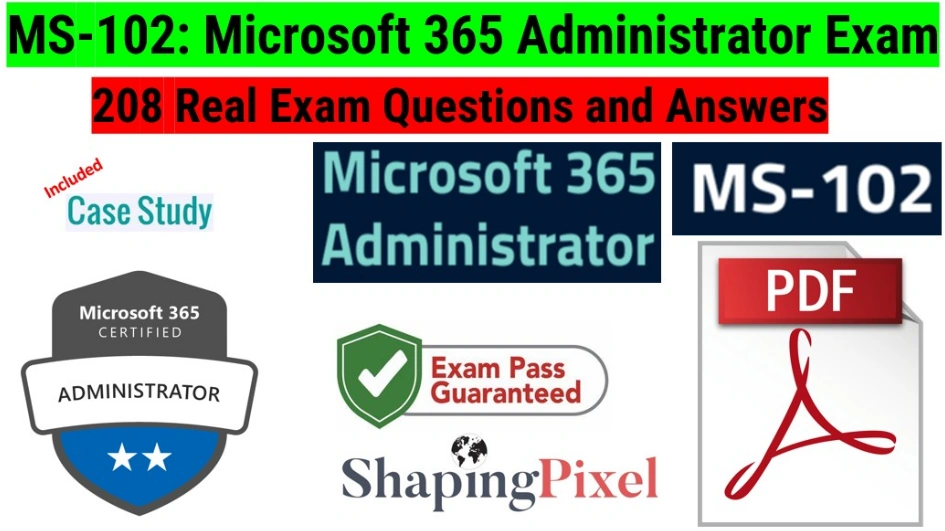 MS-102 Microsoft 365 Administrator Latest Real Exam Questions Dumps PDF ...