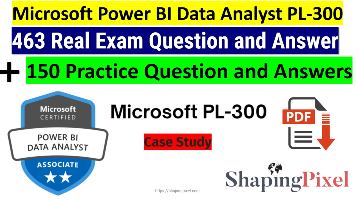 PL-300 Microsoft Power Bi Data Analyst Associate Real Exam (PL-300) Q&A ...