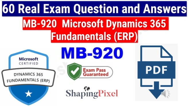 MB-920 Microsoft Dynamics 365 Fundamentals (ERP) PDF PACK