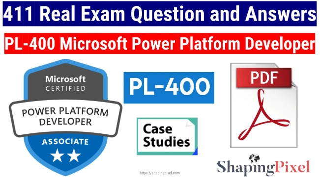PL-400 Microsoft Power Platform Developer Exam Real Exam Q&A PDF PACK