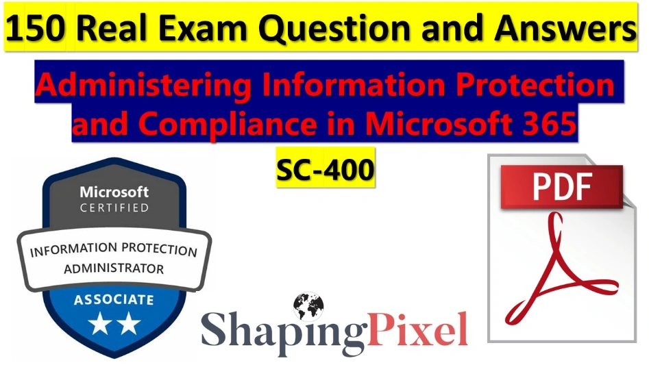 Microsoft SC-400 Information Protection Administrator PDF PACK