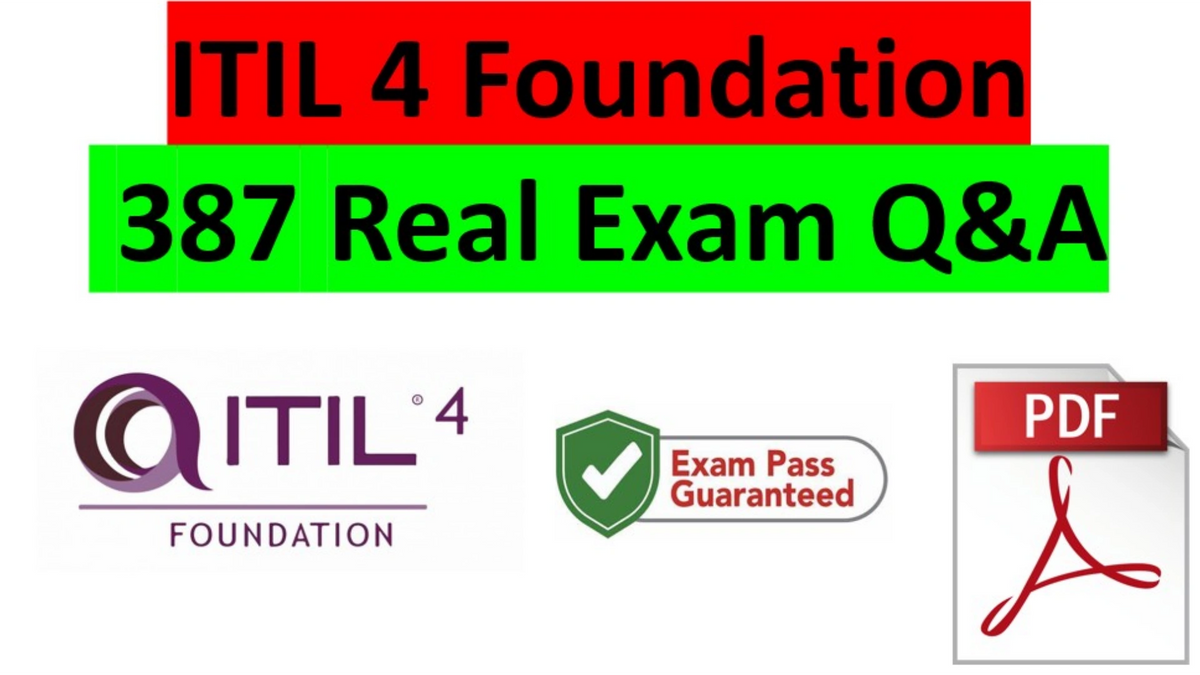 ITIL4 Foundation Real Exam Practice Question and Answers Pass ITIL Exam ...