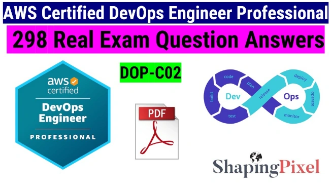 AWS DevOps Engineer Professional DOP-C02 Real Exam Question and Answers ...