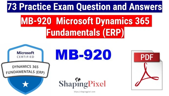 MB-920 Microsoft Dynamics 365 Fundamentals Real Exam Question and ...