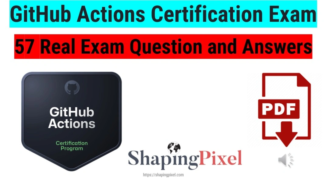 GitHub Actions Certification Real Exam Q&A PDF Pack