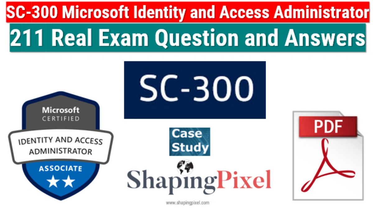 Microsoft SC-300 Identity and Access Administrator Associate Real Exam ...
