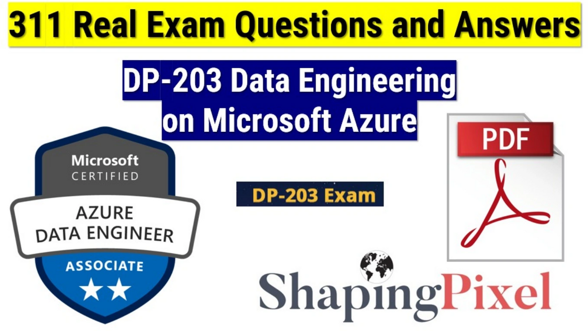 Microsoft DP-203 Data Engineering Latest Actual Real Exam Question and ...
