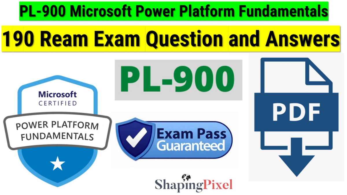 Microsoft Power Platform Fundamentals Real Exam Q&A (PL-900) PDF PACK