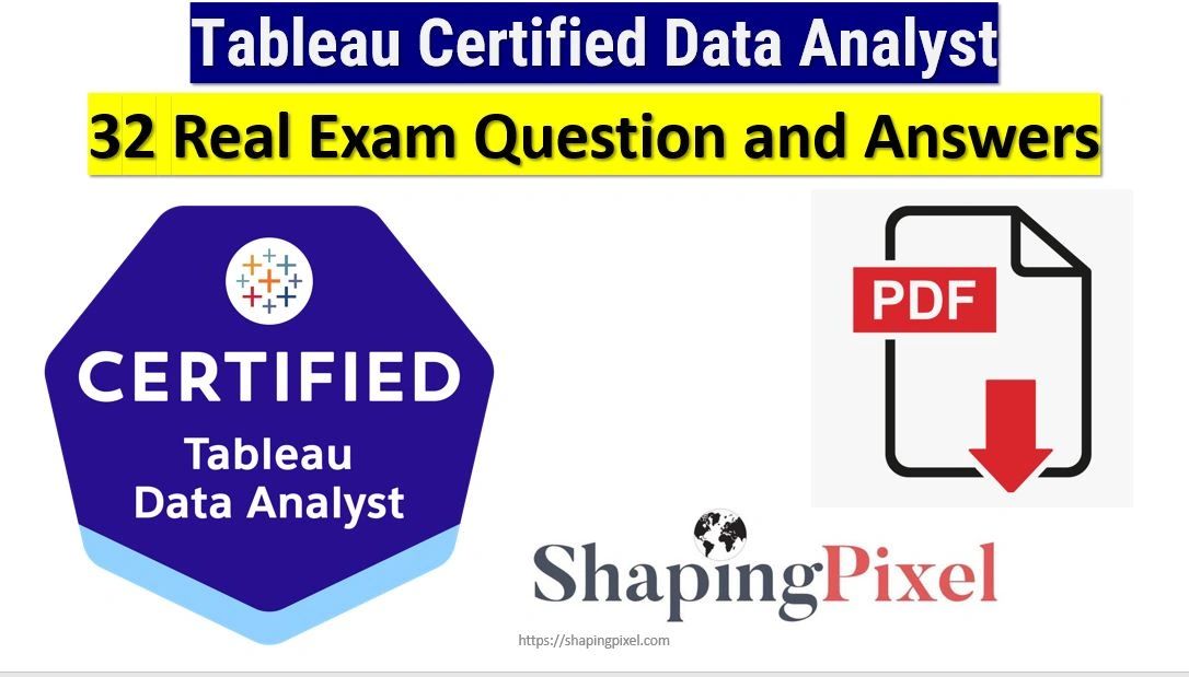 Tableau Certified Data Analyst Real Exam Q&A PDF Pack