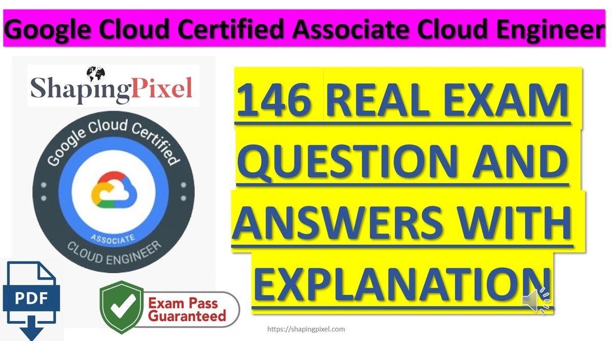 Google Certified Associate Cloud Engineer PDF PACK
