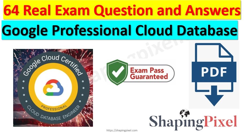 Google Professional Cloud Database PDF PACK