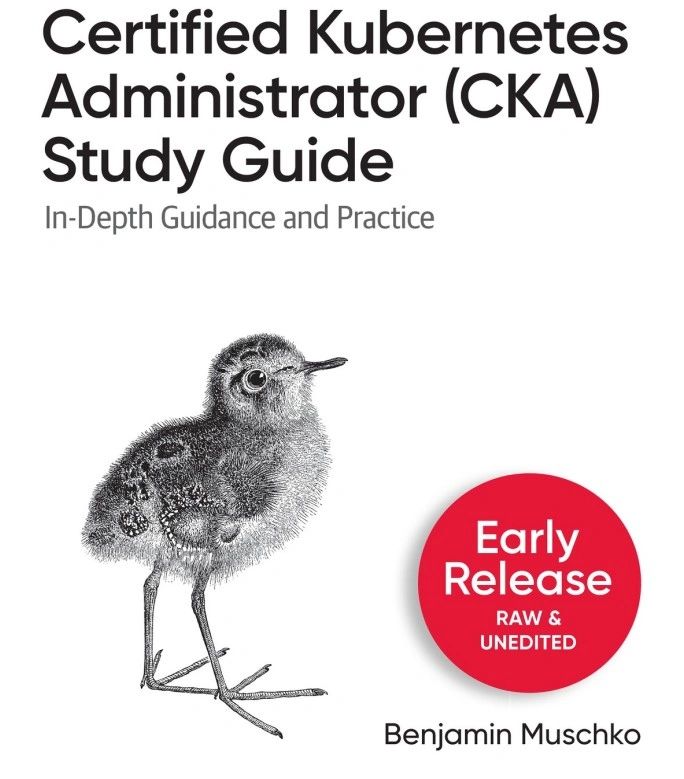 Certified Kubernetes Administrator (CKA) Study Guide E-Book PDF Pack