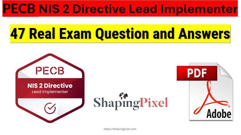 PECB NIS 2 Directive Lead Implementer Real Exam Q&A PDF Pack