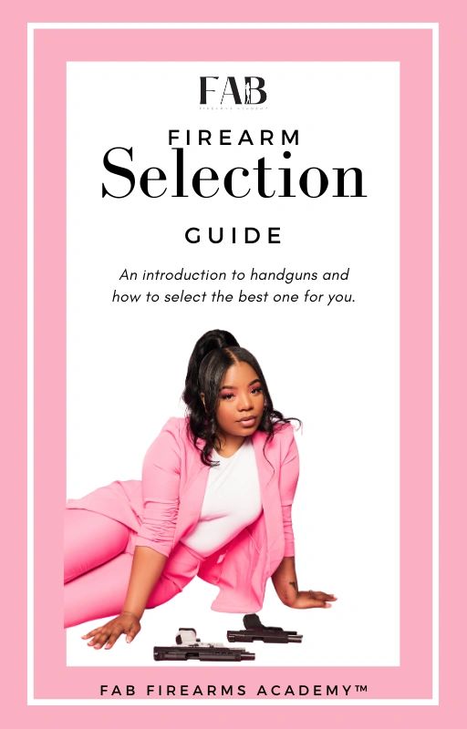 Firearm Selection Guide - How to Choose the Best One for You