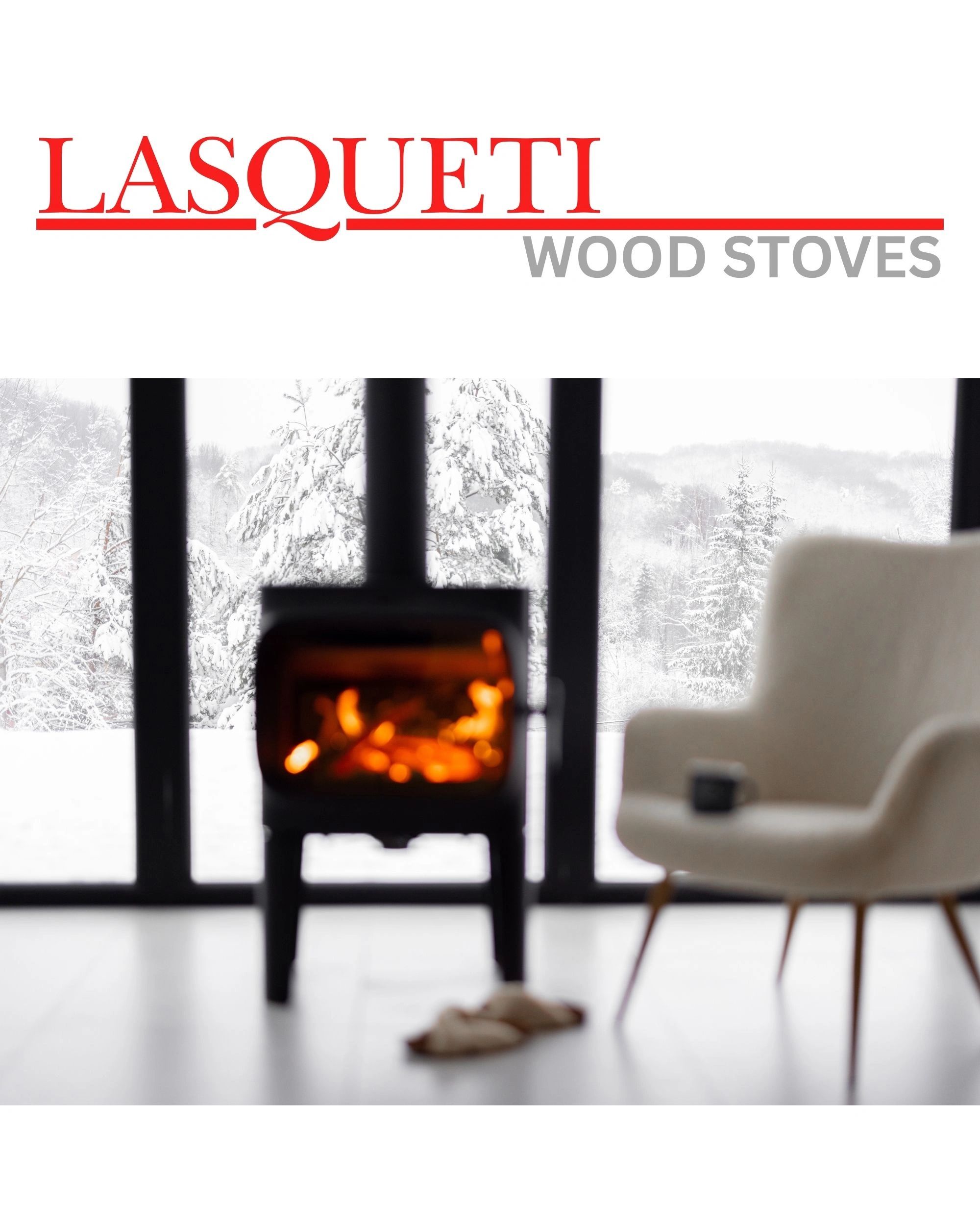 LASQUETI Wood Stoves
