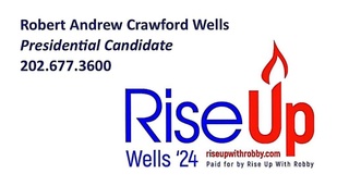 Presidential Candidate - Robby Wells for President