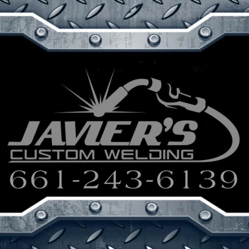 Javier’s Custom Welding - Welding, Fabrication