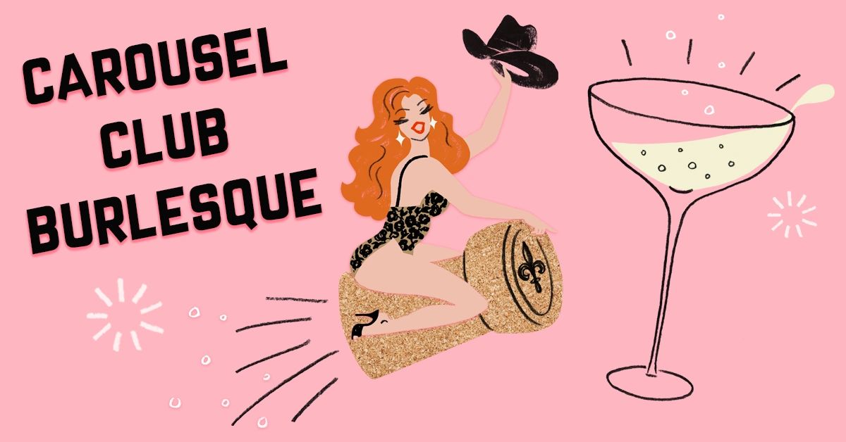 Texas Best Burlesque Show - Carousel Club Burlesque
