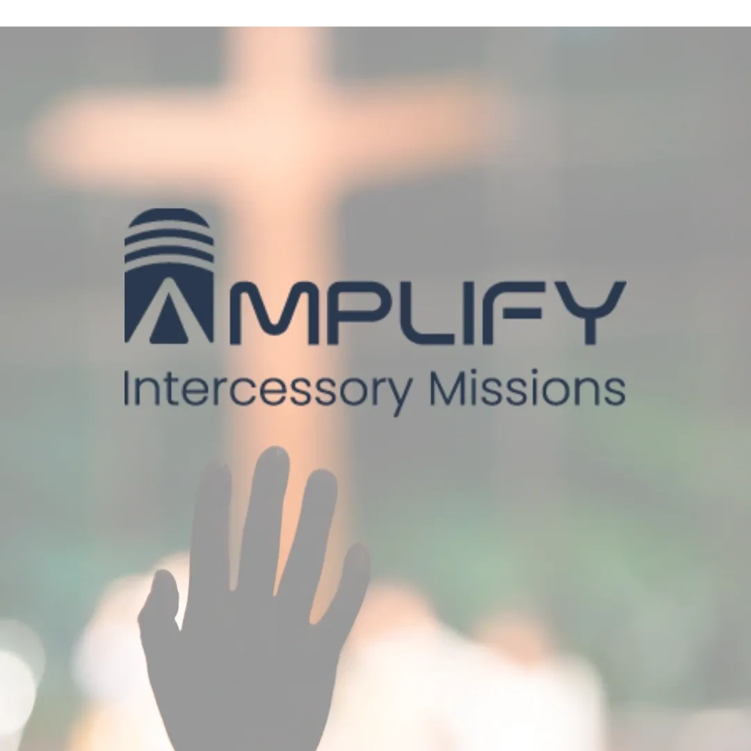 Amplify Intercessory Missions