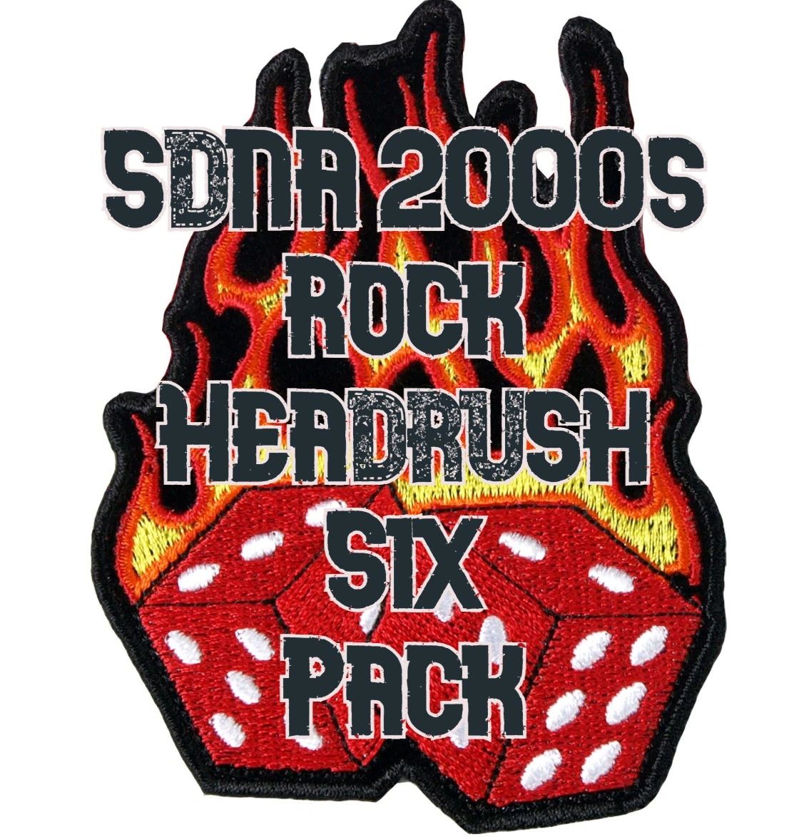 SDNA 2000s Rock Headrush Six Pack