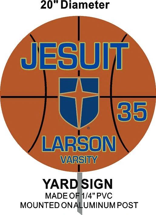 JESUIT BASKETBALL Yard Sign