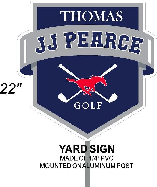 PEARCE HS GOLF Yard Sign