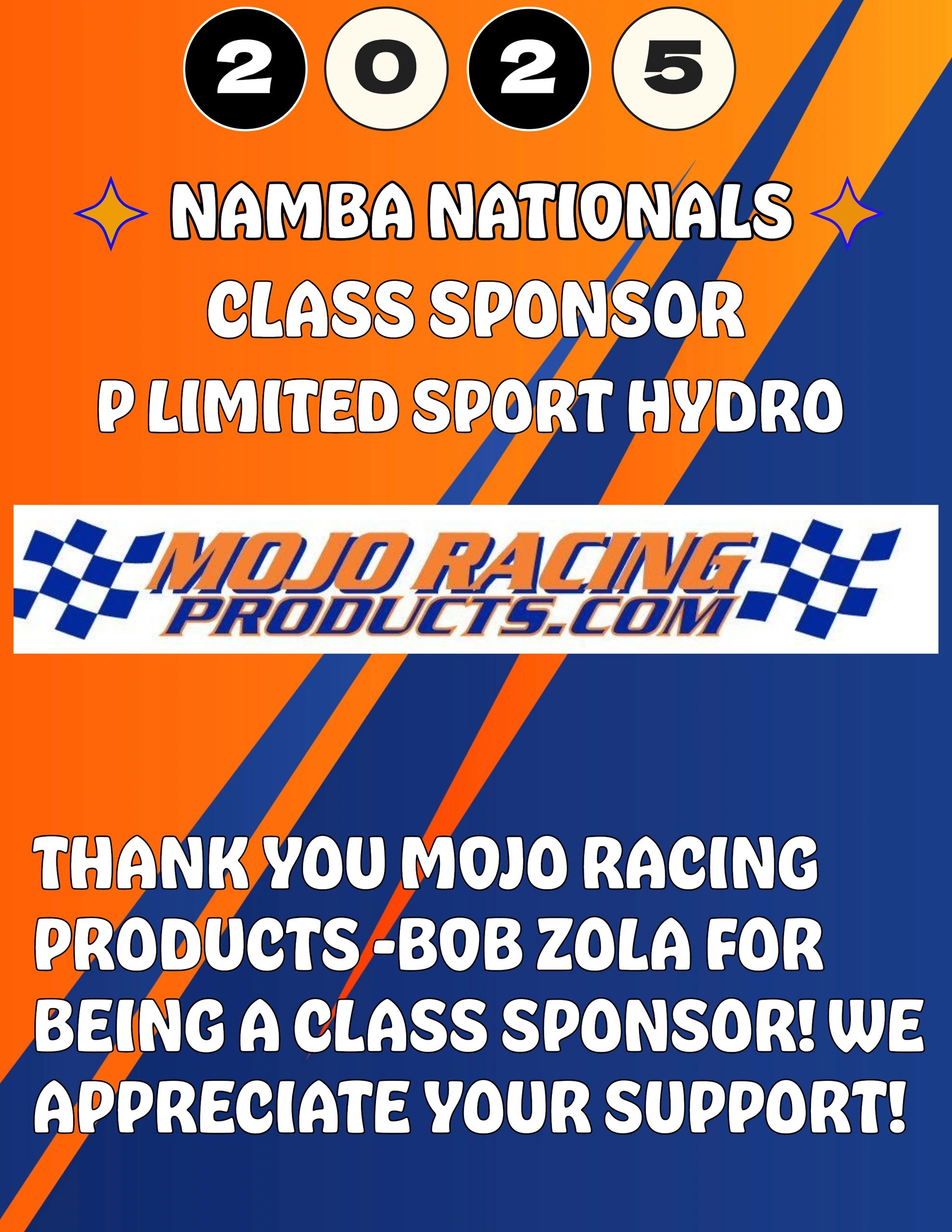 THANK YOU MOJO RACING PRODUCTS FOR BEING A CLASS SPONSOR!