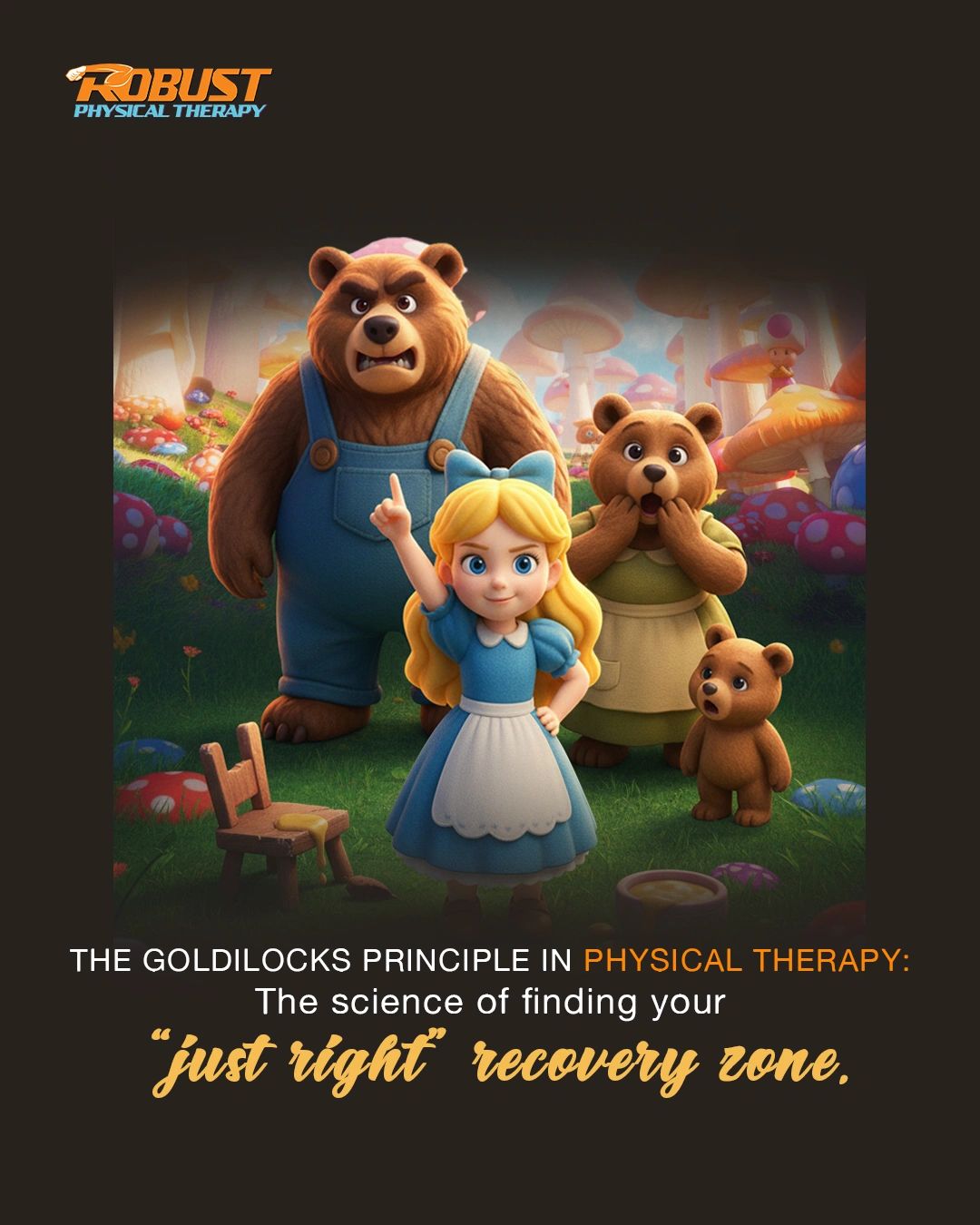 The Goldilocks Principle in Physical Therapy