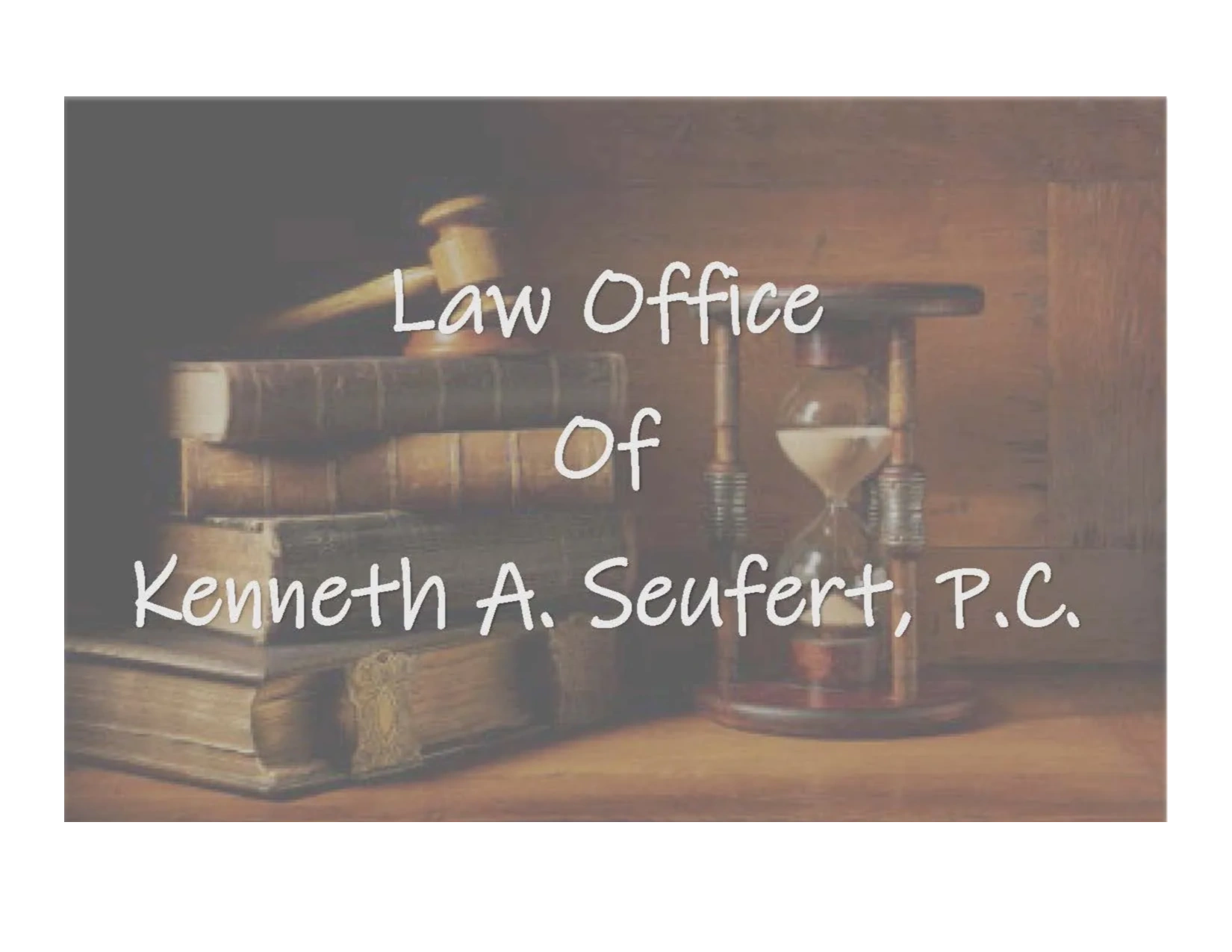 Law Office - Law Office of Kenneth A. Seufert, P.C.