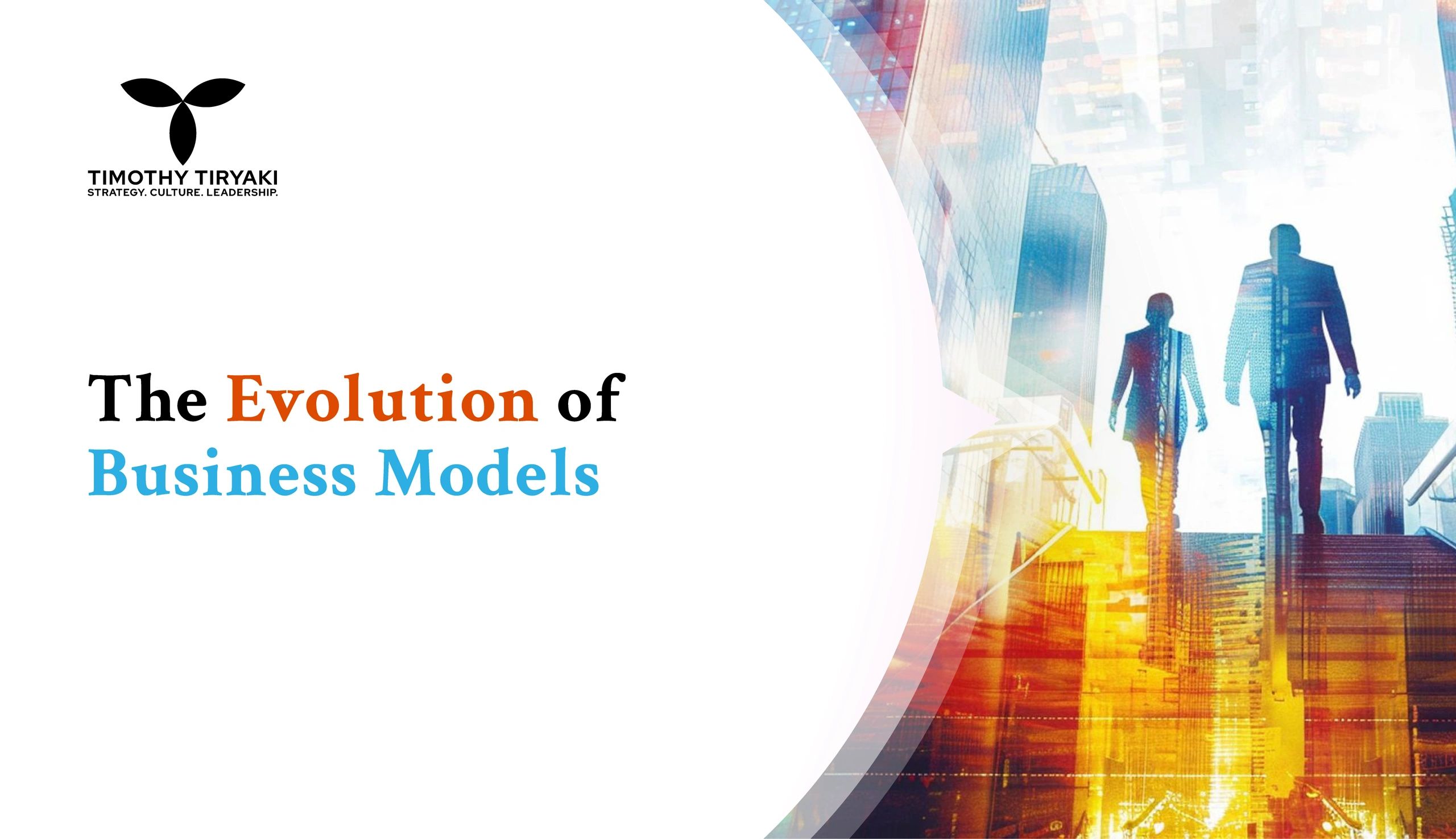 The Evolution of Business Models