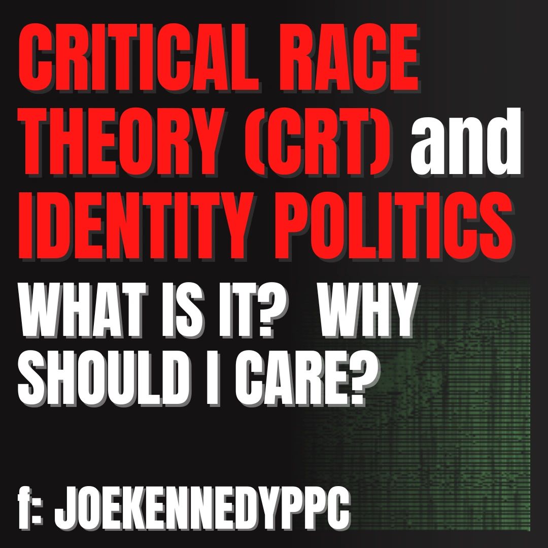 What is Critical Race Theory (CRT) and why should you care?