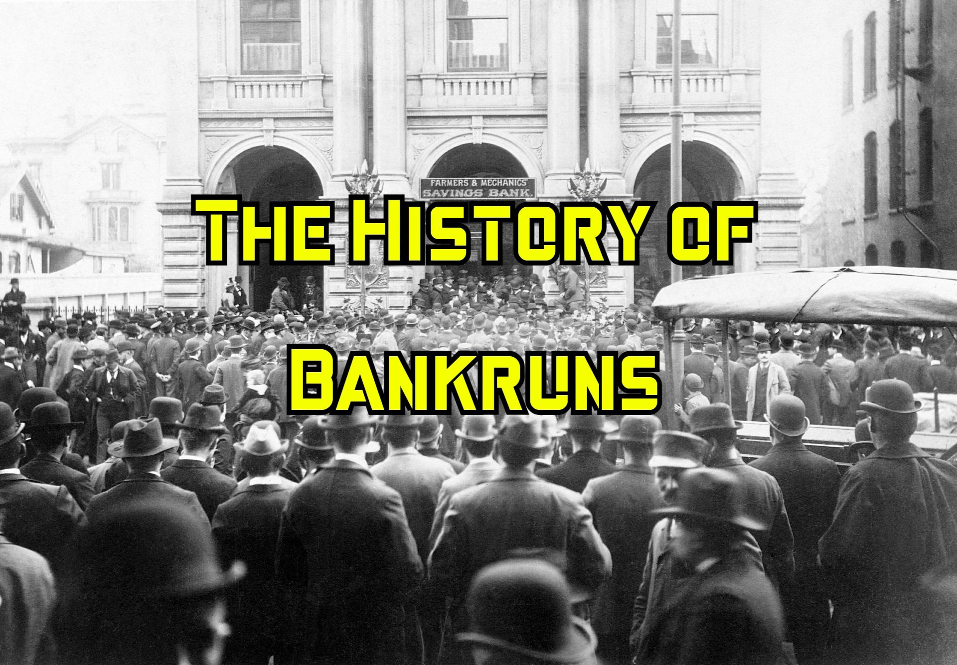 The History of Bank Runs: Panic and Crisis in the Financial World