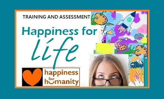 Happiness for Life Training Materials and Assessment
