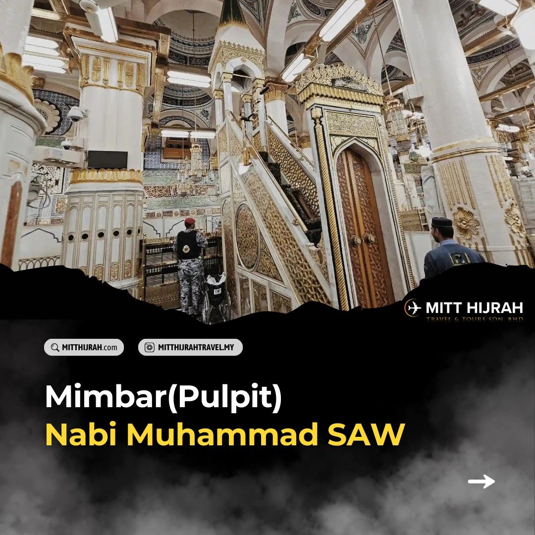 Mimbar (Pulpit) Rasulullah SAW