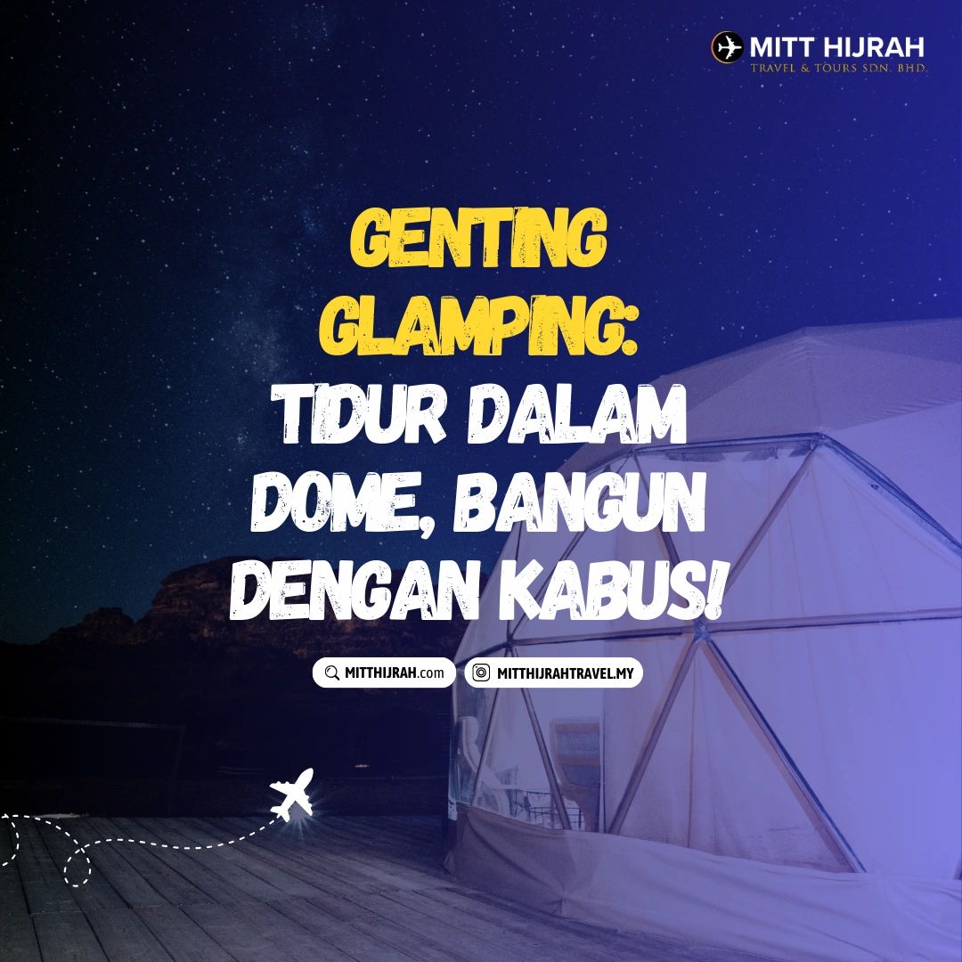 Genting Glamping: Tidur dalam dome, bangun dengan kabus!