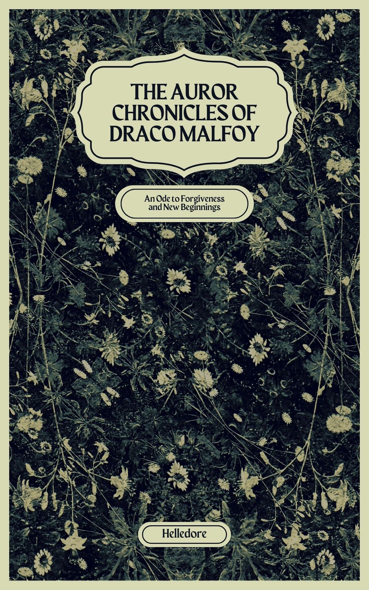 The Auror Chronicles of Draco Malfoy - Chapter 1 - Helledore - Harry ...
