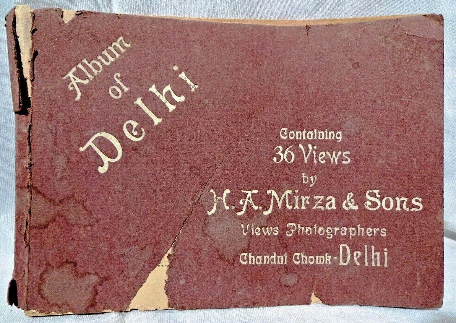 “Album of Delhi” by H. A. Mirza & Sons