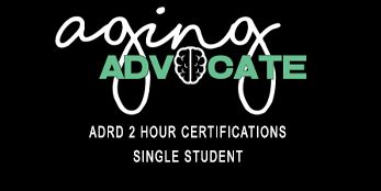 Home Health ADRD Training and Certification - Single