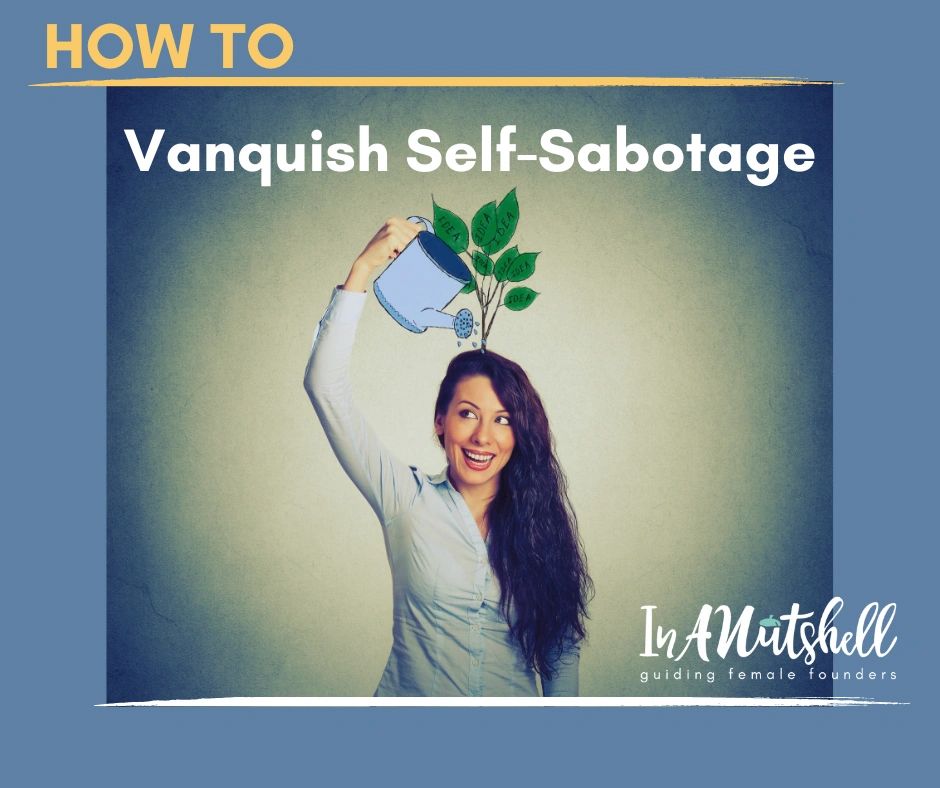 How to Recognize Your Inner Saboteur