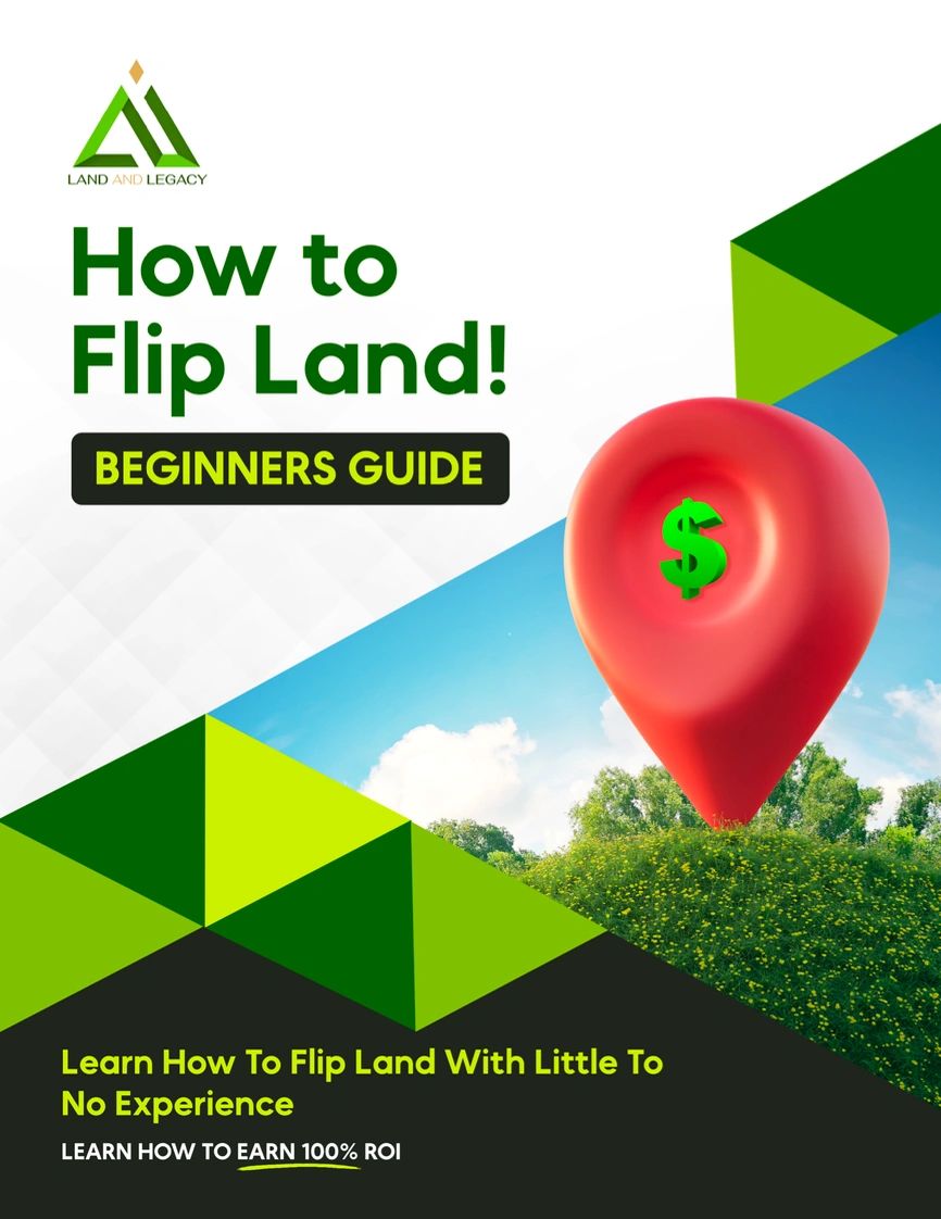 HOW TO FLIP LAND - BEGINNERS GUIDE ***PLUS $50 - $100 BONUS DEALS